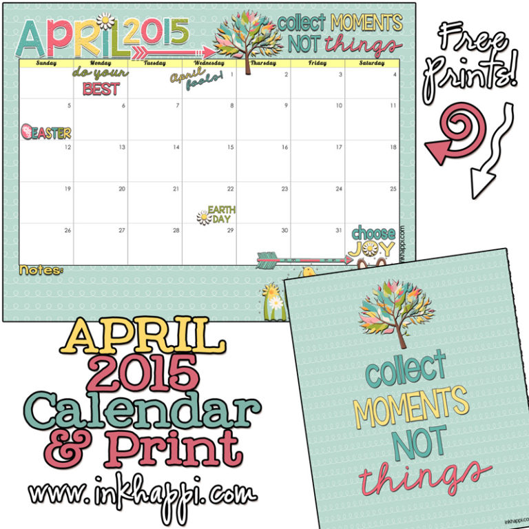 April 2015 Calendar ... Collecting Moments! - inkhappi