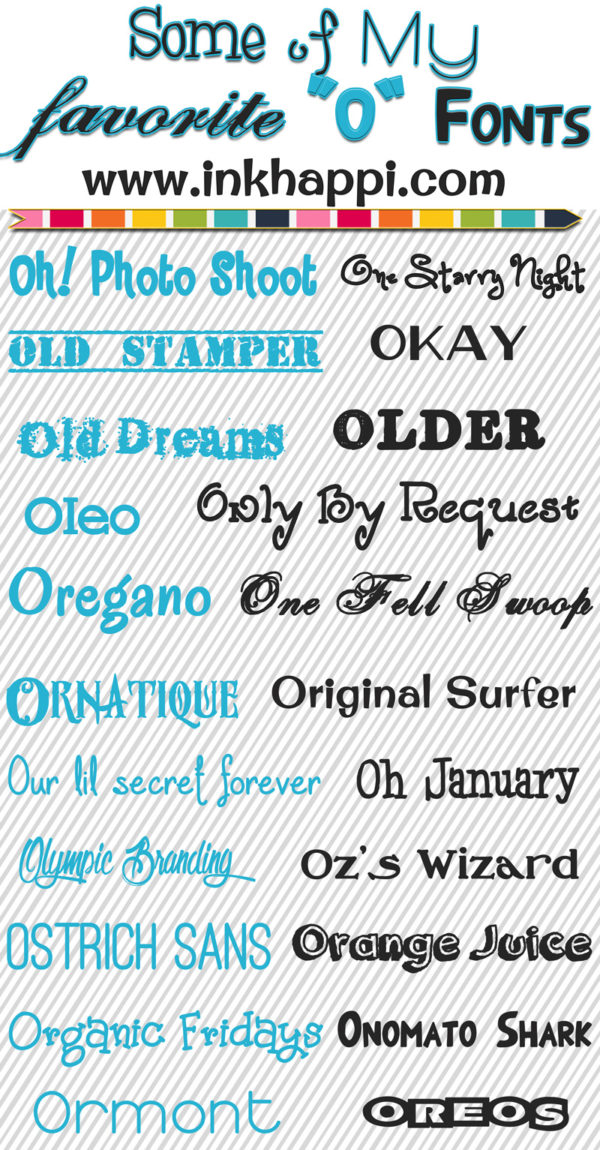 Another free fonts post... Some of my favorite "O" fonts! - inkhappi