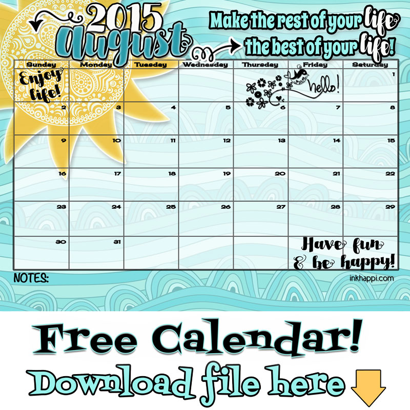 August 2015 Calendar Is Here Inkhappi