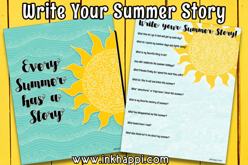 Summer Printables! Every summer has a story... - inkhappi