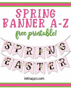Printable Spring Banner A-Z. Great addition to your decor! - inkhappi