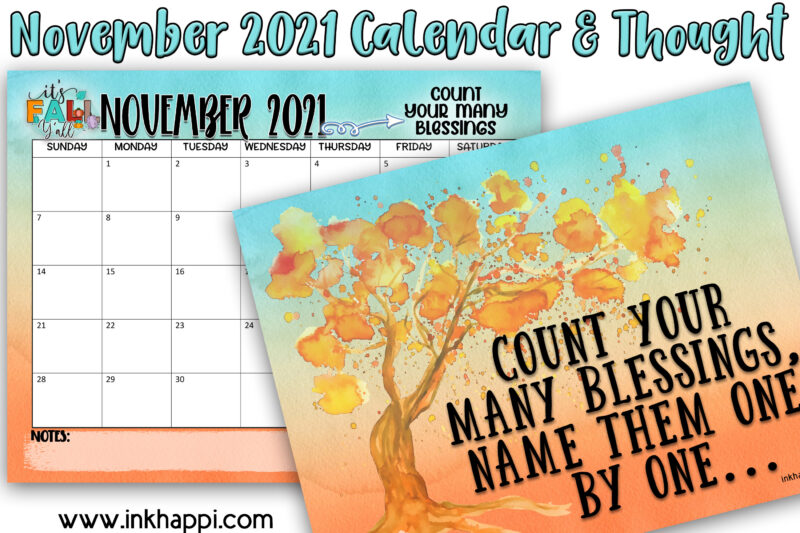 November 2021 Calendar and how to count your blessings - inkhappi