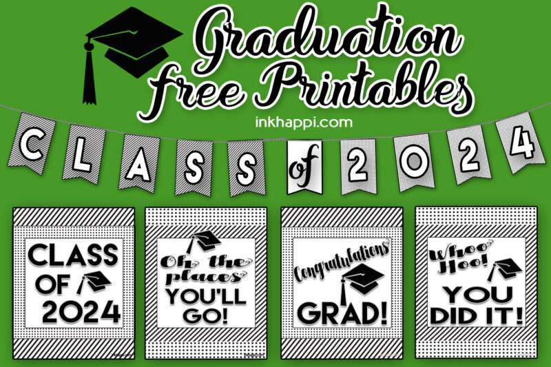 2024 Graduation Printables and Encouraging Graduation Thoughts! - inkhappi