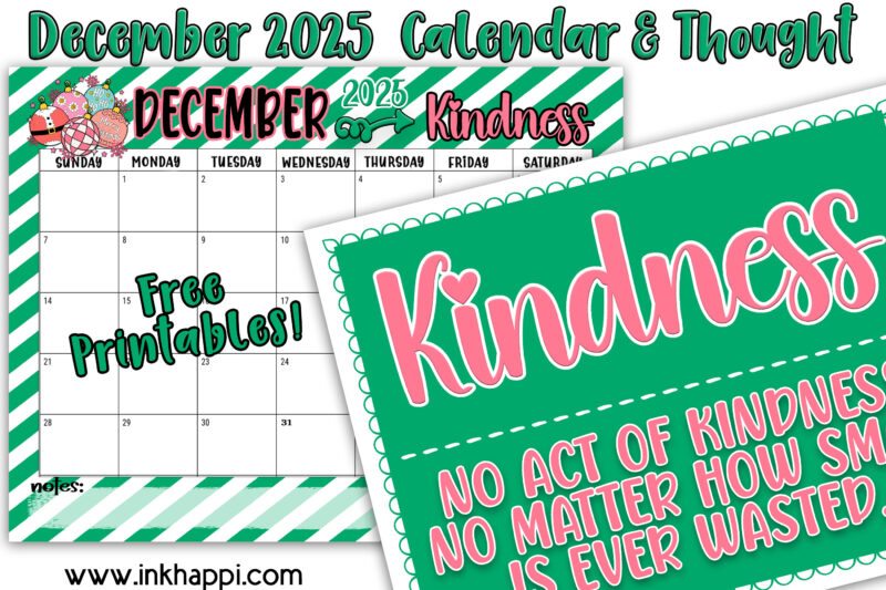 December 2025 Calendar and the World Needs More Kindness! - inkhappi
